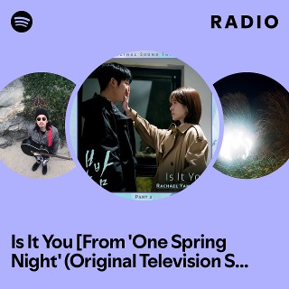 Is It You [From 'One Spring Night' (Original Television Soundtrack), Pt ...