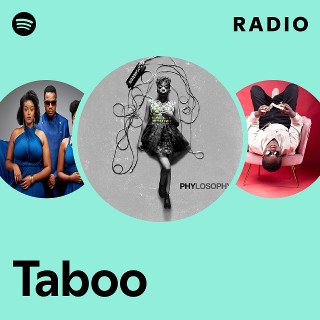 Taboo Radio | Spotify Playlist