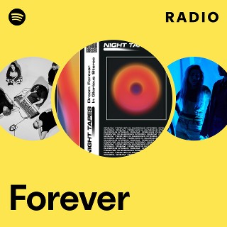 Forever Radio | Spotify Playlist