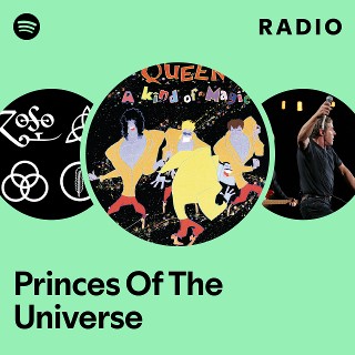 Princes Of The Universe Radio | Spotify Playlist