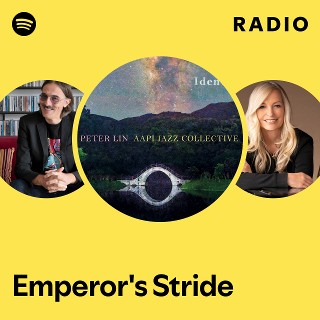 Emperor's Stride Radio | Spotify Playlist