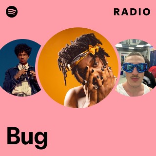Bug Radio | Spotify Playlist