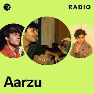 Aarzu Radio | Spotify Playlist