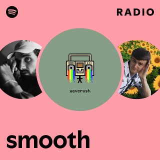 smooth Radio | Spotify Playlist
