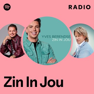Zin In Jou Radio | Spotify Playlist
