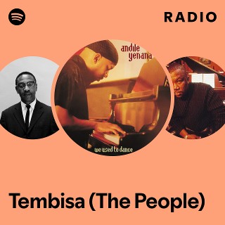Tembisa (The People) Radio | Spotify Playlist