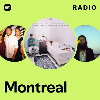 Montreal Radio | Spotify Playlist