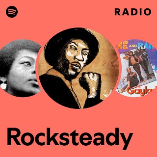 Rocksteady Radio - playlist by Spotify | Spotify