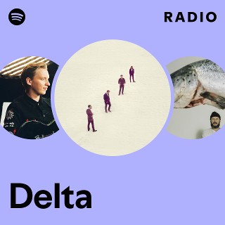 Delta Radio | Spotify Playlist