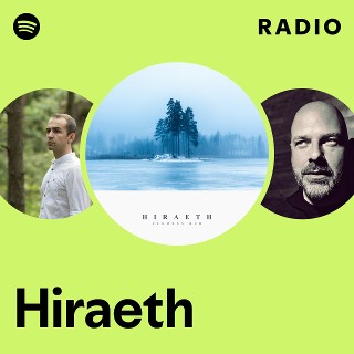 Hiraeth Radio | Spotify Playlist
