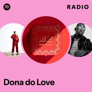 Dona do Love Radio | Spotify Playlist