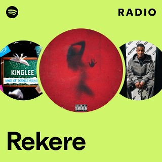 Rekere Radio | Spotify Playlist