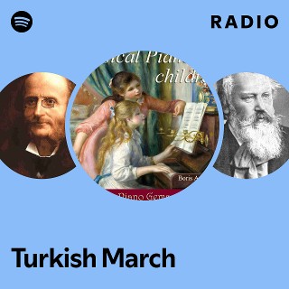 Turkish March Radio - playlist by Spotify | Spotify