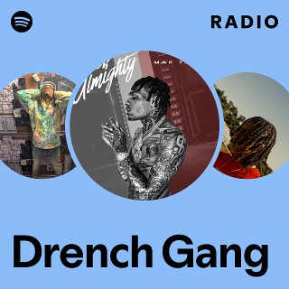 Drench Gang (feat. G Herbo) Radio | Spotify Playlist