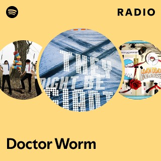 Doctor Worm Radio | Spotify Playlist