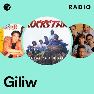 Giliw Radio | Spotify Playlist