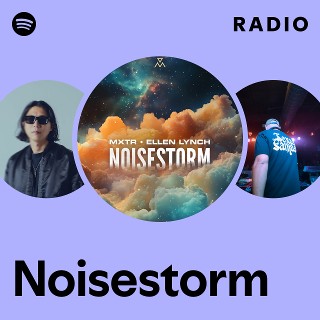 Noisestorm Radio | Spotify Playlist