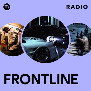 FRONTLINE Radio | Spotify Playlist