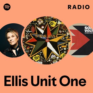 Ellis Unit One Radio - playlist by Spotify | Spotify
