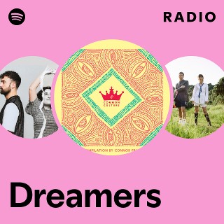 Dreamers Radio | Spotify Playlist
