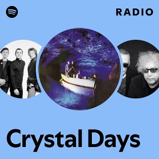 Crystal Days Radio | Spotify Playlist