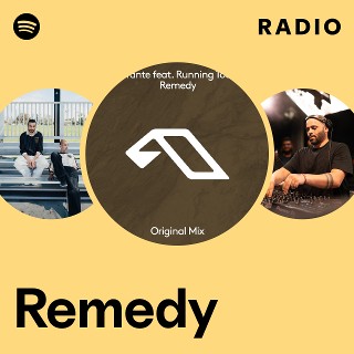 Remedy Radio - playlist by Spotify | Spotify