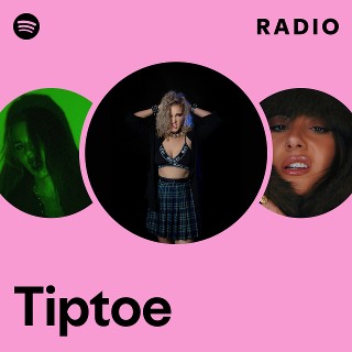Tiptoe Radio - playlist by Spotify | Spotify