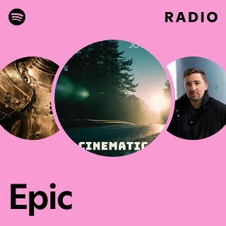 Epic Radio | Spotify Playlist