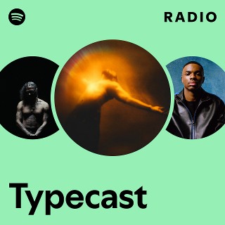 Typecast Radio | Spotify Playlist