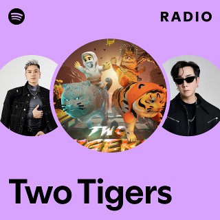 Two Tigers Radio | Spotify Playlist
