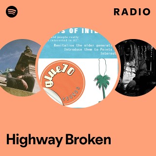 Highway Broken Radio | Spotify Playlist