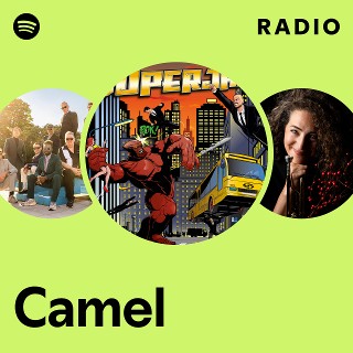 Camel Radio | Spotify Playlist