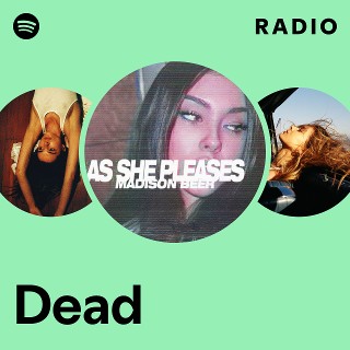 Dead Radio | Spotify Playlist