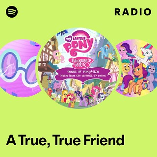 A True, True Friend Radio | Spotify Playlist