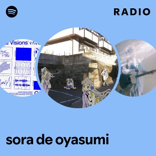 sora de oyasumi Radio | Spotify Playlist