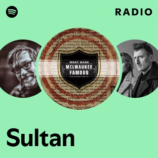 Sultan Radio - playlist by Spotify | Spotify