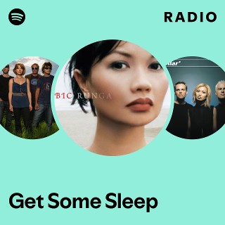 Get Some Sleep Radio - playlist by Spotify | Spotify