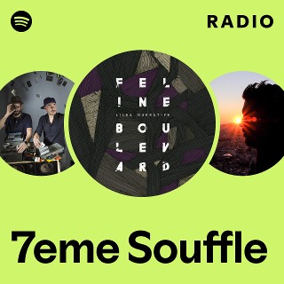 7eme Souffle Radio - playlist by Spotify | Spotify