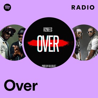 Over Radio | Spotify Playlist