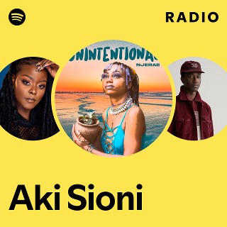 Aki Sioni Radio - playlist by Spotify | Spotify