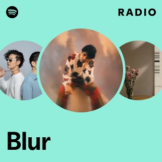Blur Radio | Spotify Playlist