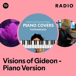 Visions of Gideon - Piano Version Radio | Spotify Playlist