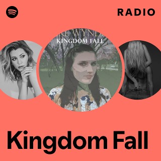 Kingdom Fall Radio | Spotify Playlist