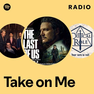 Take on Me Radio | Spotify Playlist