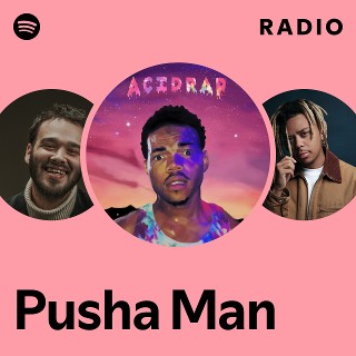 Pusha Man Radio | Spotify Playlist