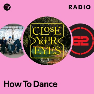 How To Dance Radio | Spotify Playlist