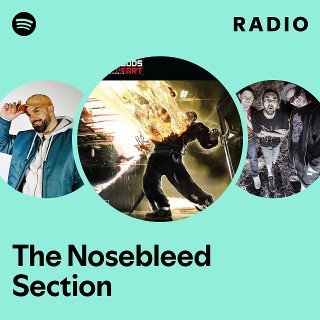 The Nosebleed Section Radio | Spotify Playlist