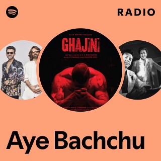 Aye Bachchu Radio | Spotify Playlist