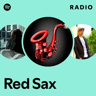 Red Sax Radio | Spotify Playlist