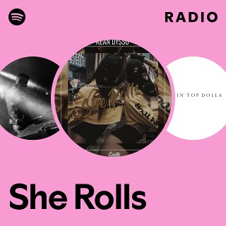 She Rolls Radio - playlist by Spotify | Spotify